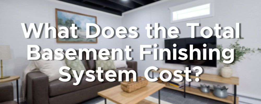 Basement Finishing Cost - The Total Basement Finishing System